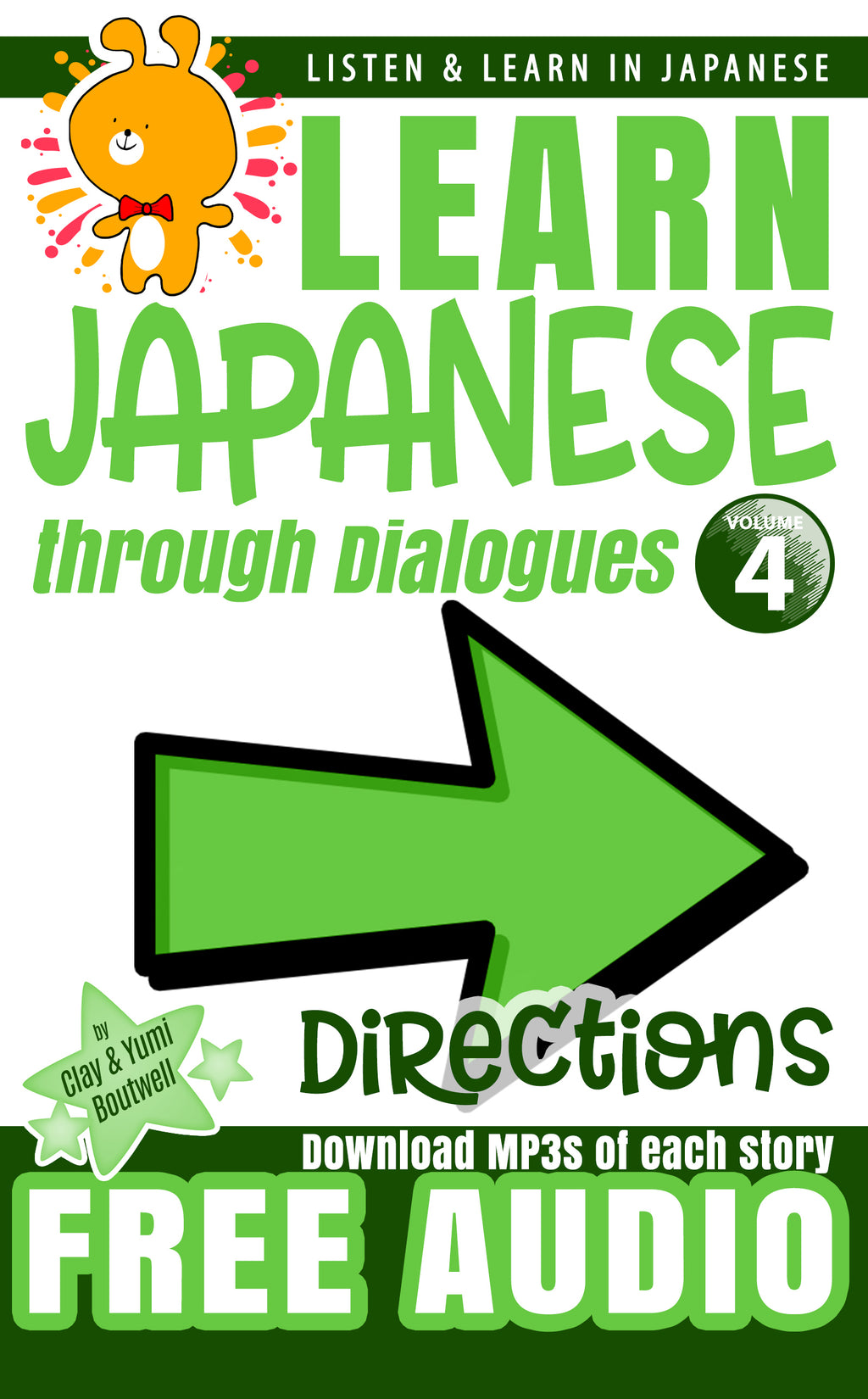 Learn Japanese through Dialogues Volume 4: Directions [Paperback]